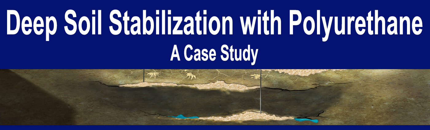 Deep Soil Stabilization with Polyurethane - A Case Study
