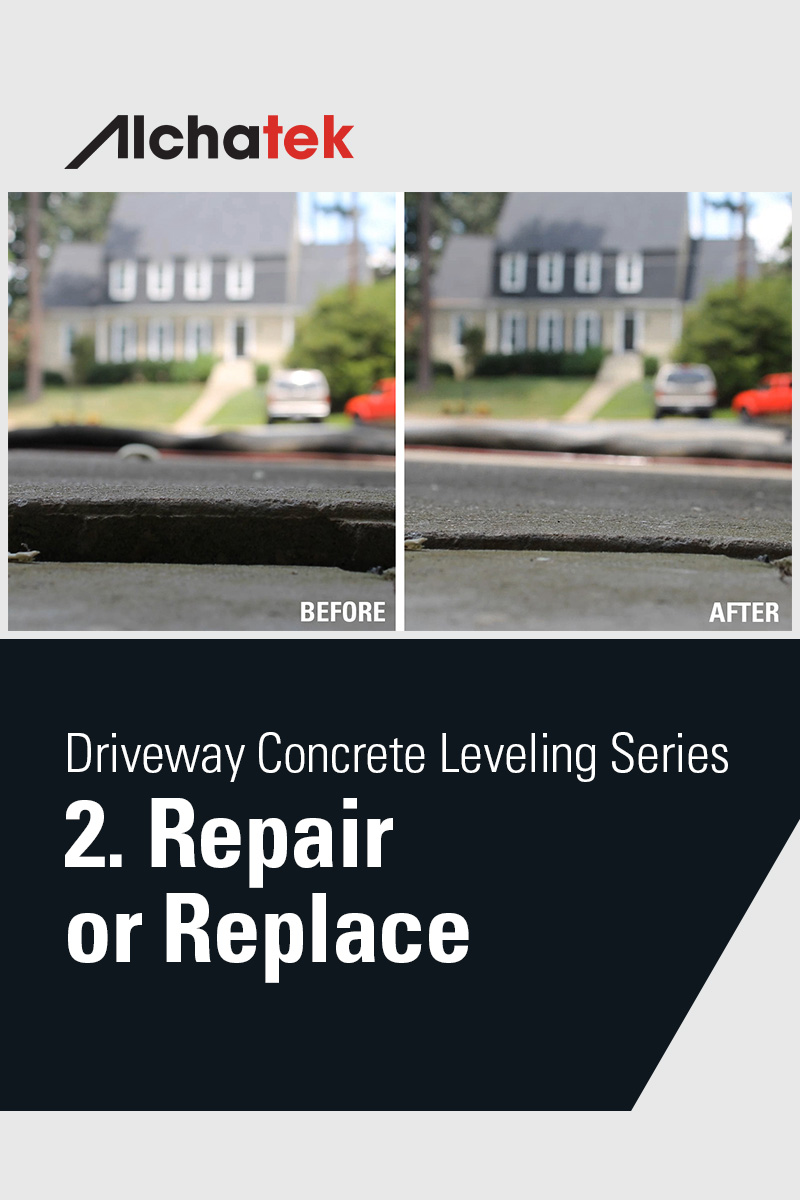 Driveway Concrete Leveling Series - 2. Repair or Replace