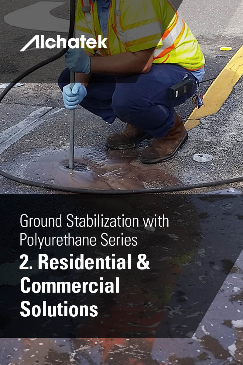 Ground Stabilization with Polyurethane Series - 2. Residential ...