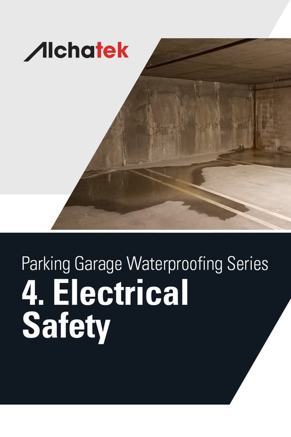 Parking Garage Waterproofing Series - 4. Electrical Safety
