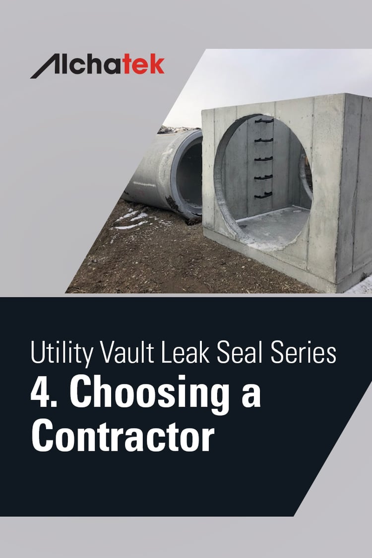 Utility Vault Leak Seal Series - 4. Choosing a Contractor