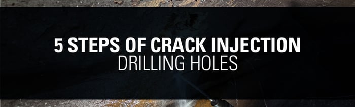 5 Steps of Crack Injection - 1. Drilling Holes