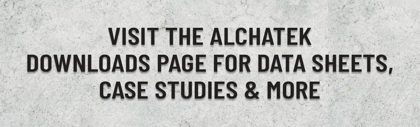 Visit the Alchatek Downloads Page for Data Sheets, Case Studies & More