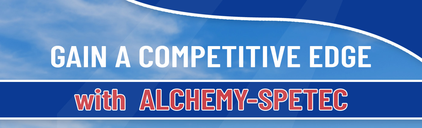 Gain a Competitive Edge with Alchemy-Spetec