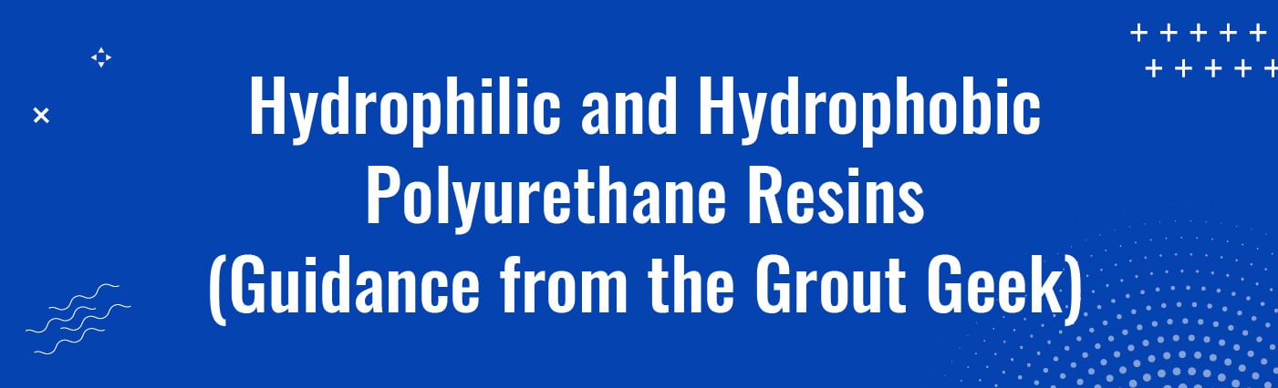 Hydrophilic and Hydrophobic Polyurethane Resins (Guidance from the ...