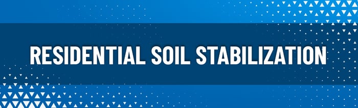 Residential Soil Stabilization