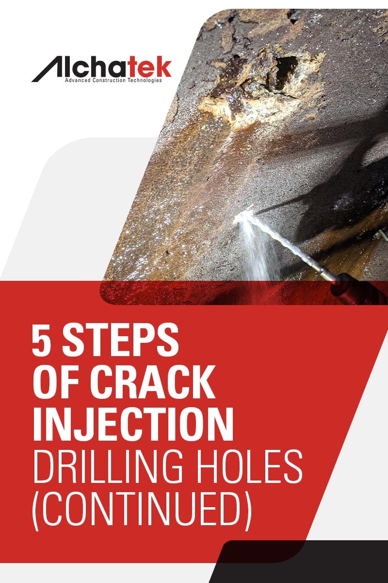 5 Steps of Crack Injection – 1. Drilling Holes (Continued)