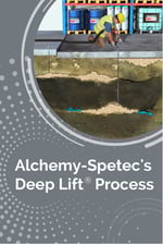 Alchemy-Spetec's Deep LiftⓇ Process
