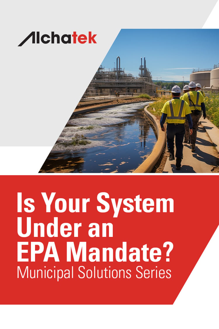 Municipal Solutions Series - 1. Is Your System Under an EPA Mandate?