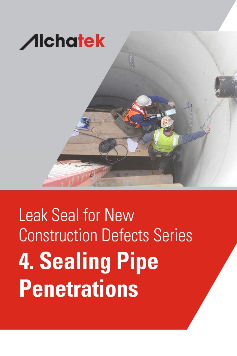 Leak Seal for New Construction Defects Series - 4. Sealing Pipe ...