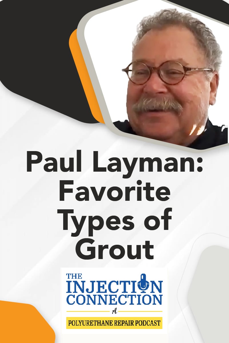 Paul Layman: Favorite Types of Grout