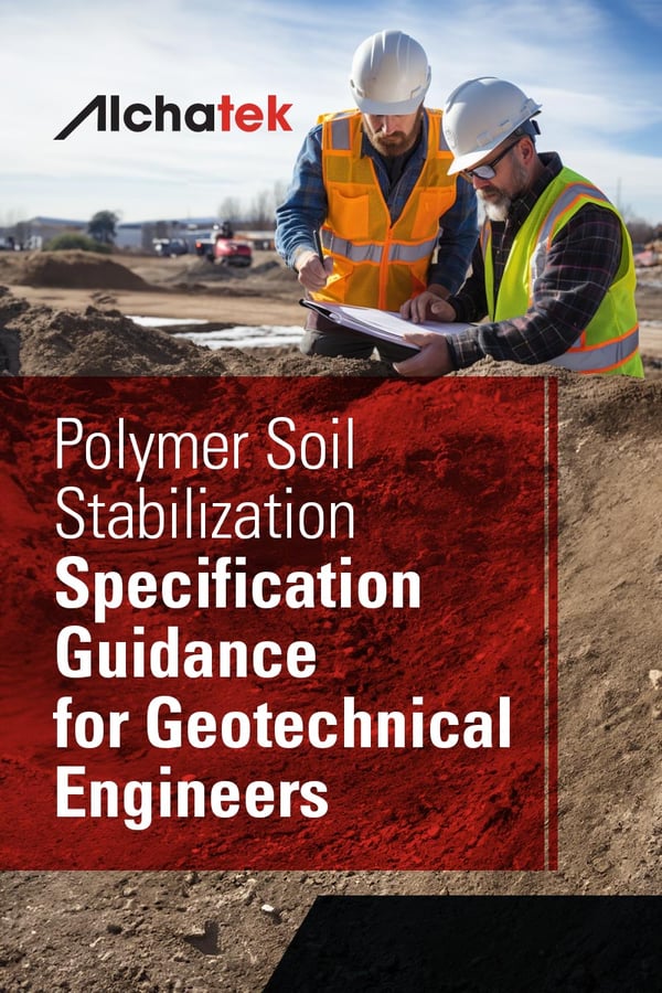 Polymer Soil Stabilization: Specification Guidance for Geotechnical ...