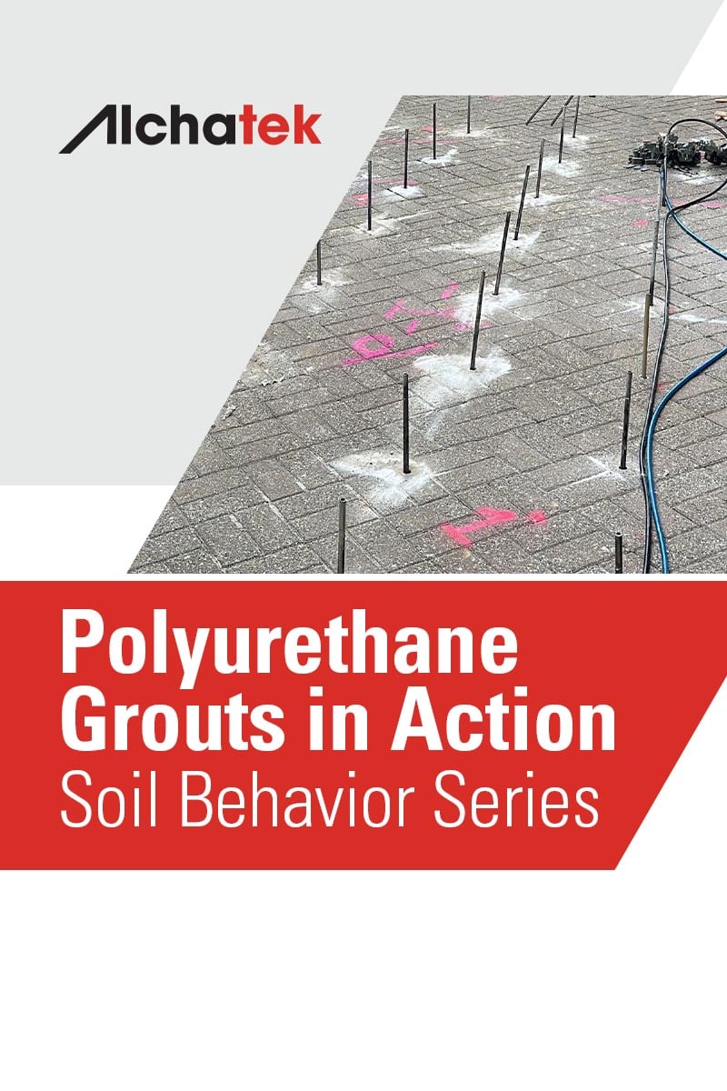 Soil Behavior Series - 4. Polyurethane Grouts in Action