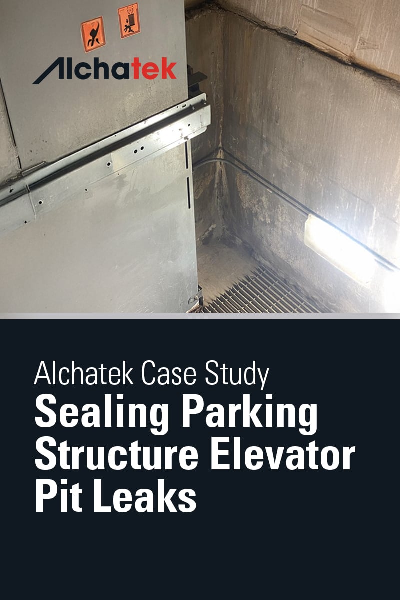 Case Study - Sealing Parking Structure Elevator Pit Leaks