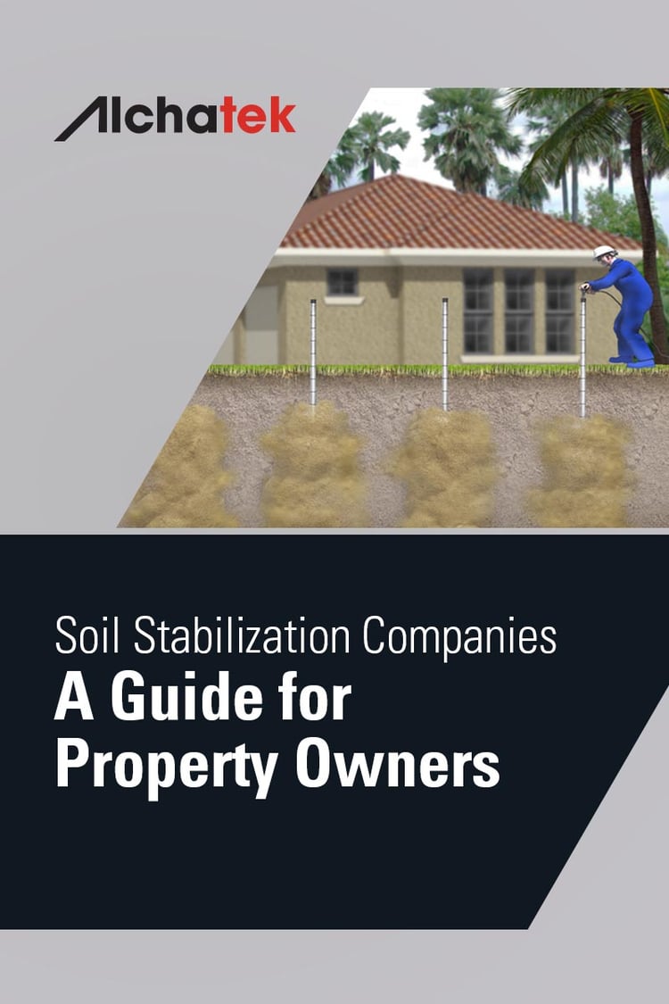 Soil Stabilization Companies - A Guide for Property Owners