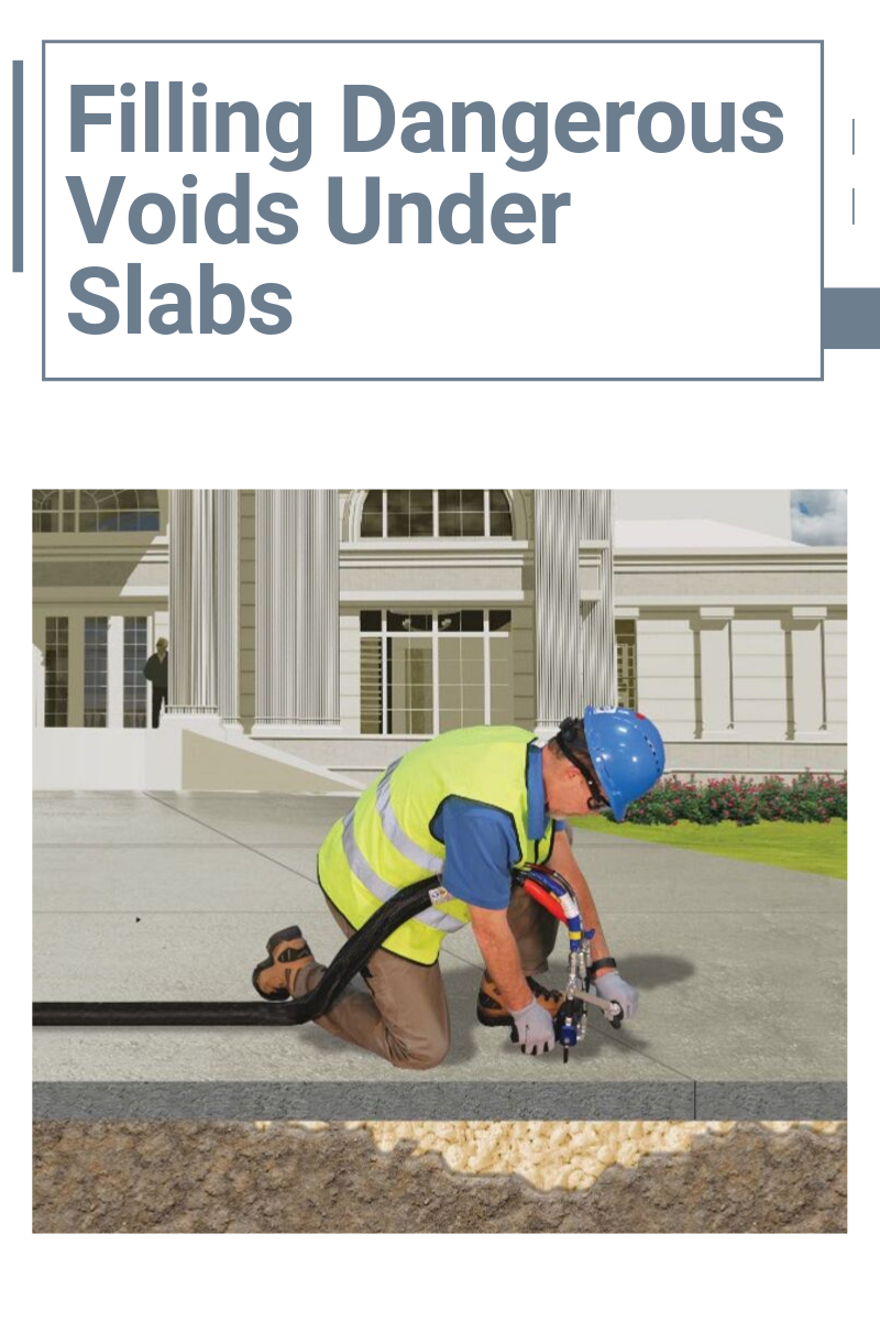 Filling Dangerous Voids Under Slabs