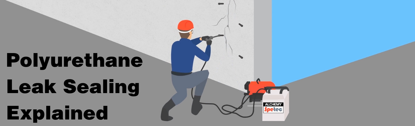 Leak Sealing with Polyurethane - Explained