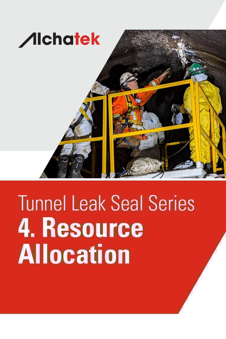 Tunnel Leak Seal Series - 4. Resource Allocation