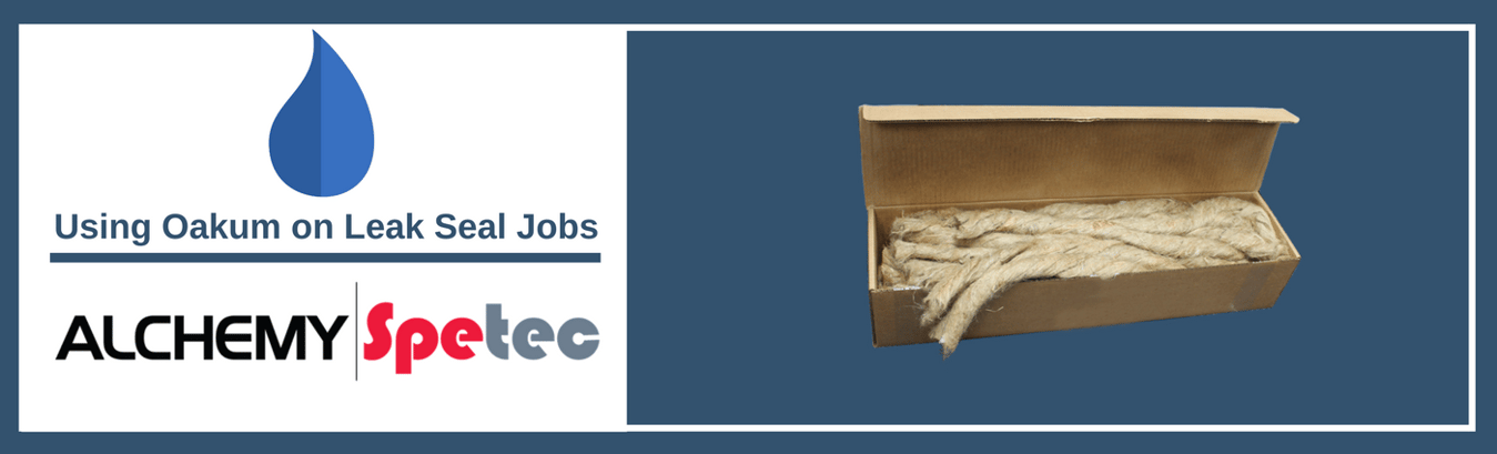 Using Oakum on Leak Seal Jobs