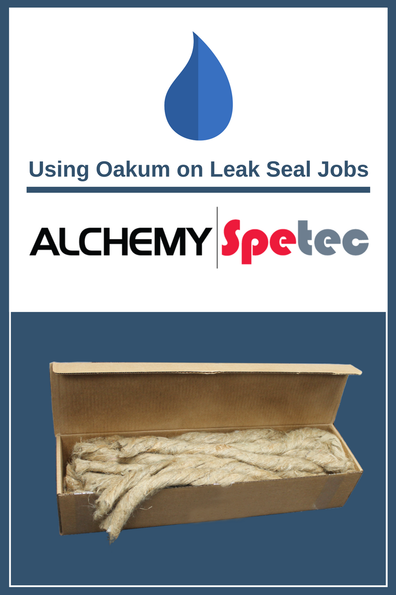 Using Oakum on Leak Seal Jobs