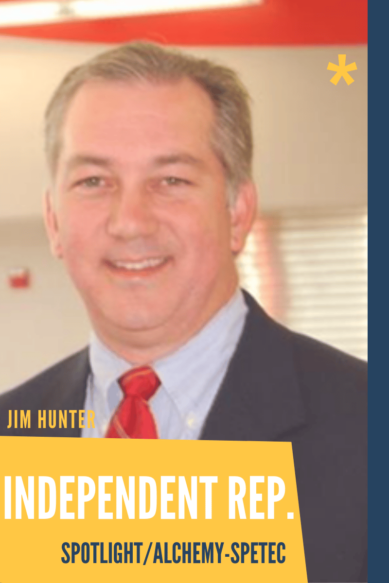 Independent Representative Spotlight : Jim Hunter
