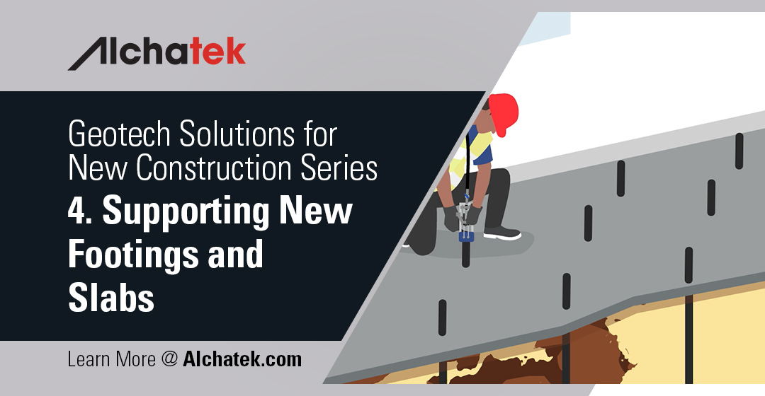Geotech Solutions for New Construction Series - 4. Supporting New ...