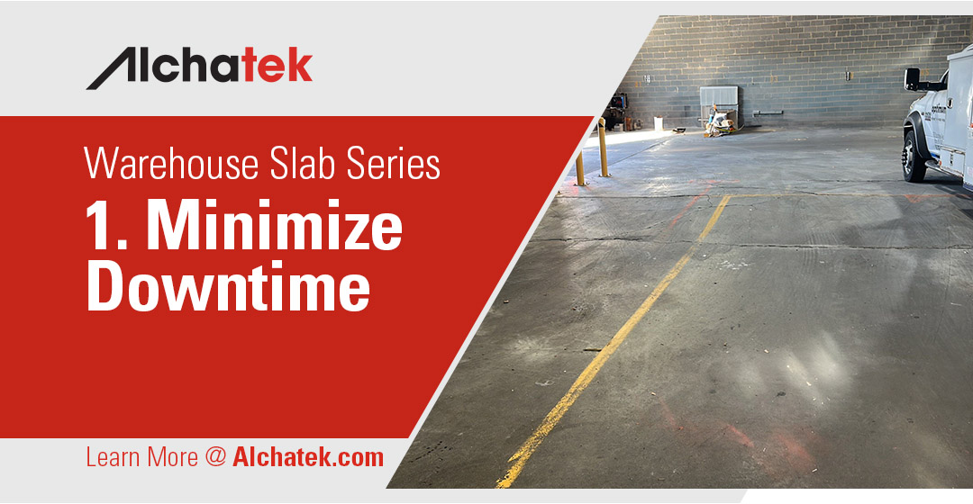Warehouse Slab Series - 1. Minimize Downtime