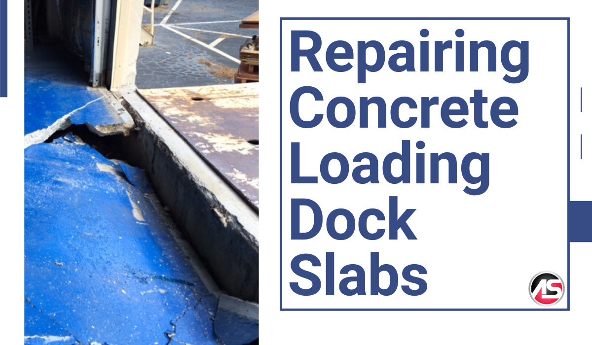 Concrete Loading Dock Repair - Repairing Dock Slabs