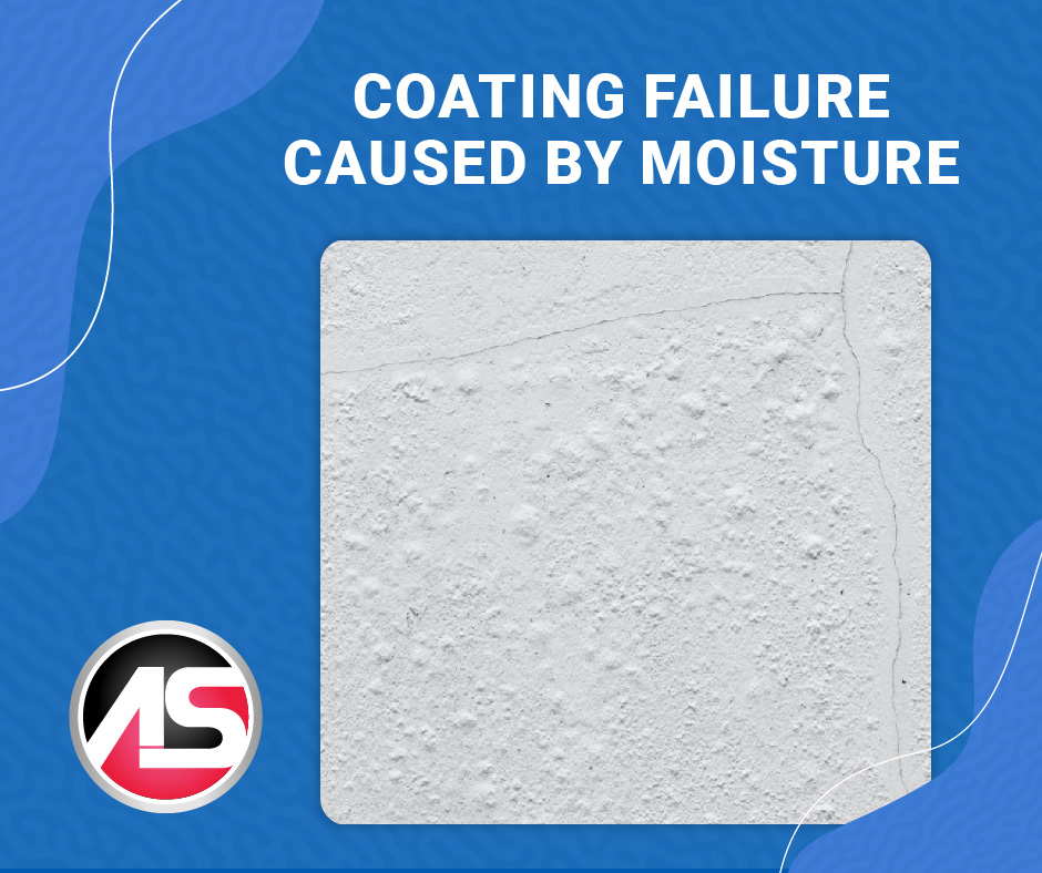Coating Failure Caused by Moisture