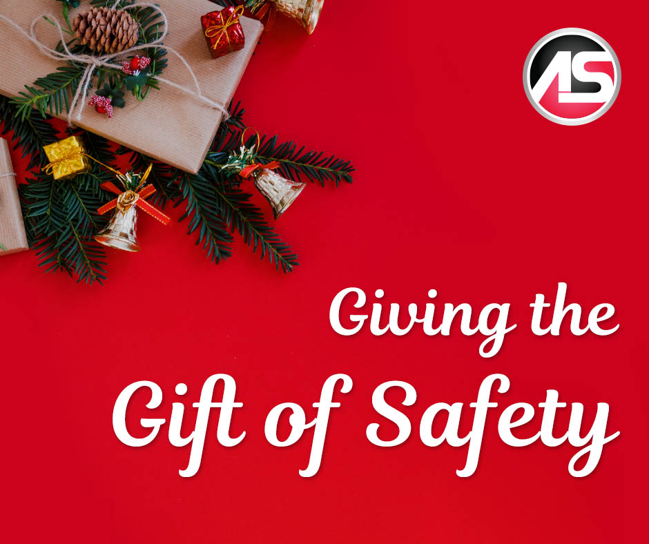 Giving the Gift of Safety