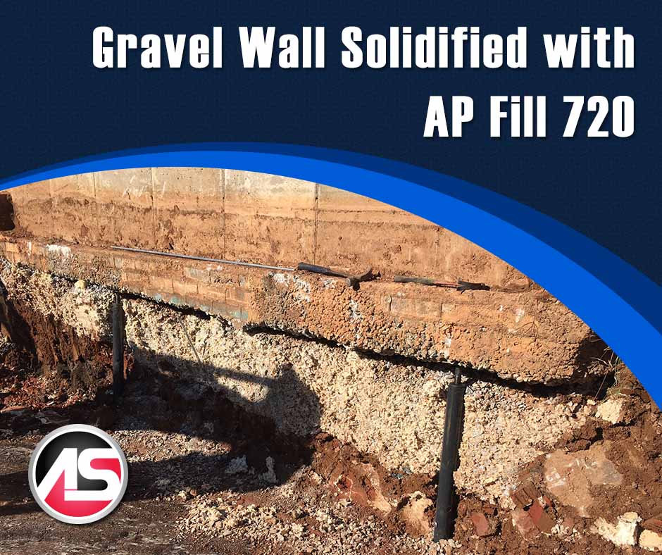 Gravel Wall Solidified with AP Fill 720