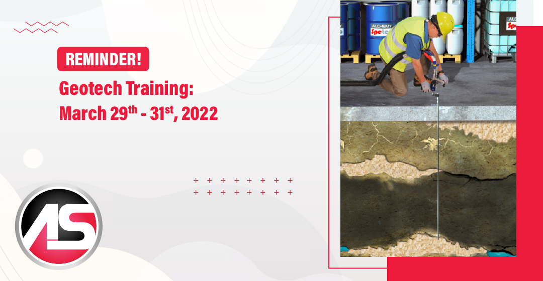 Reminder - Geotech Training: March 29th - 31st, 2022