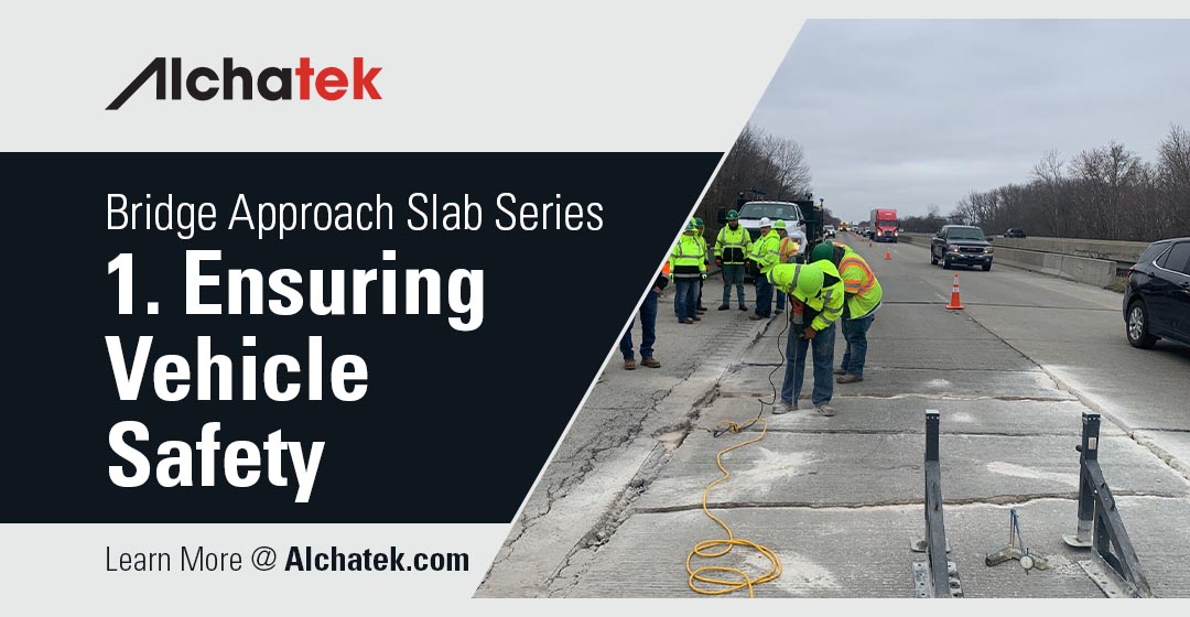 Bridge Appraoch Slab Series - 1. Ensuring Vehicle Safety