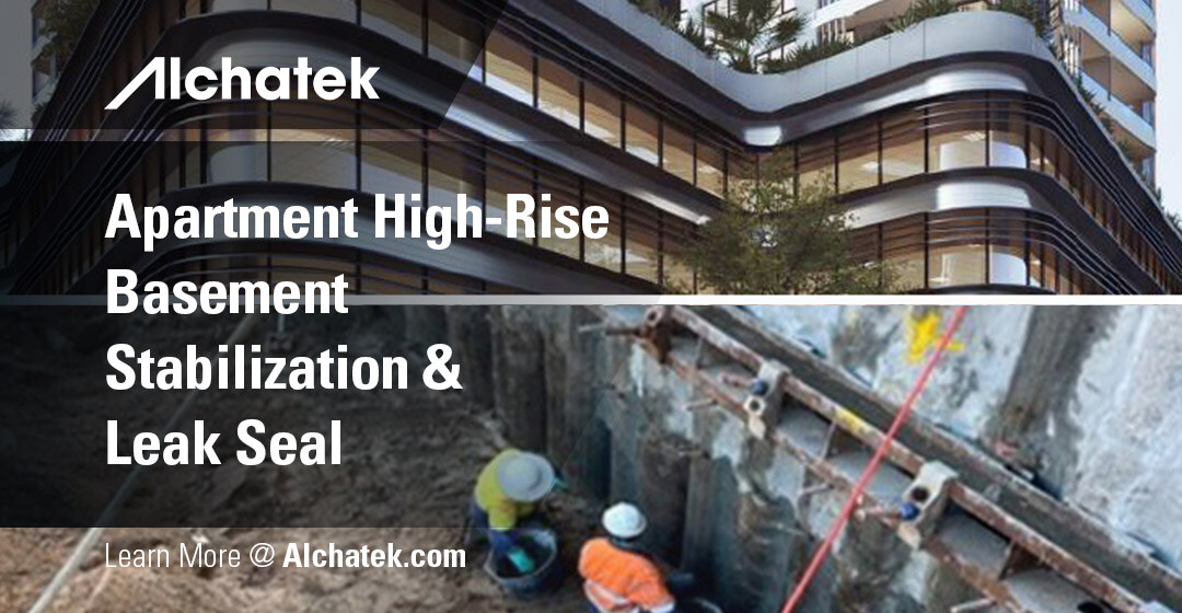 Case Study - Apartment High-Rise Basement Stabilization & Leak Seal