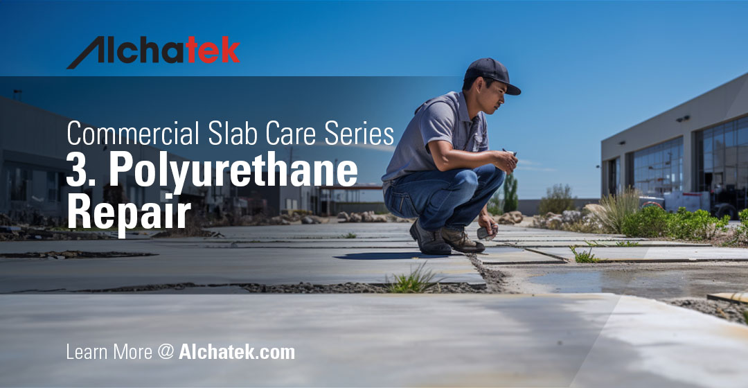 Commercial Slab Care Series - 3. Polyurethane Repair