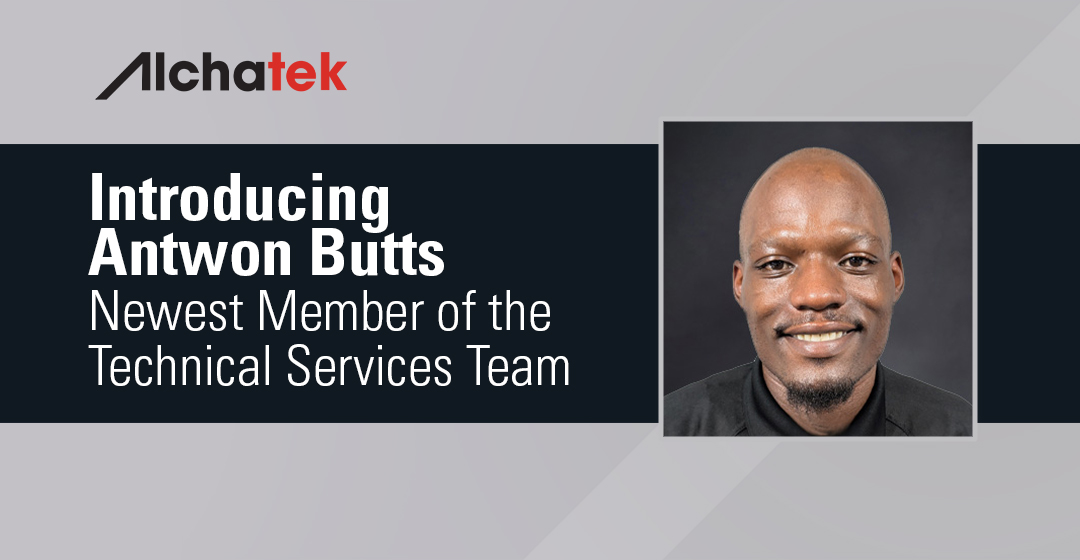 Introducing Antwon Butts - Newest Member of the Technical Services Team
