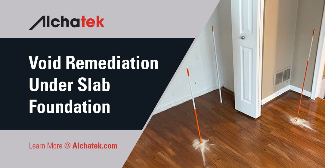 Case Study - Void Remediation Under Slab Foundation