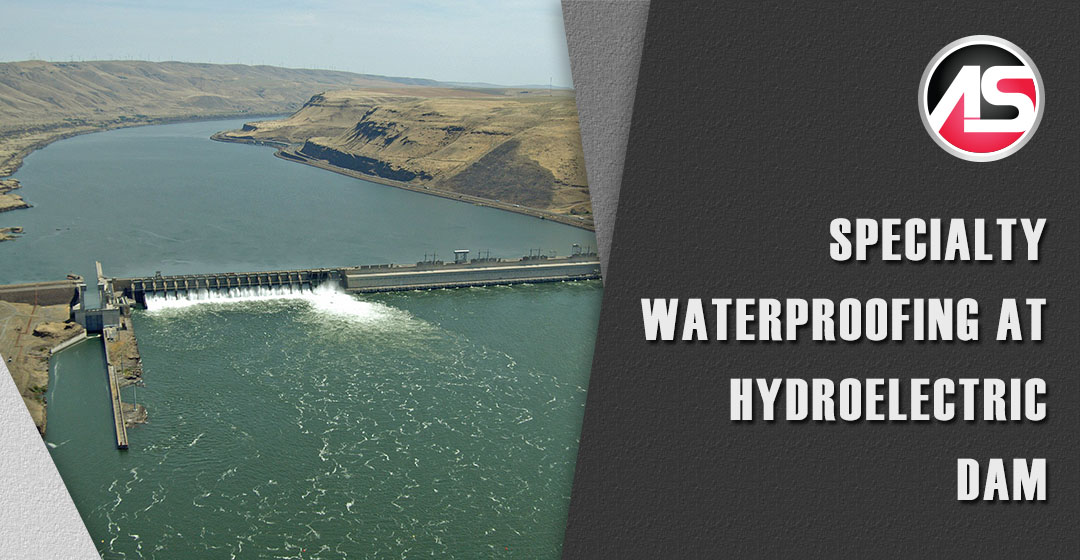 Case Study - Specialty Waterproofing at Hydroelectric Dam