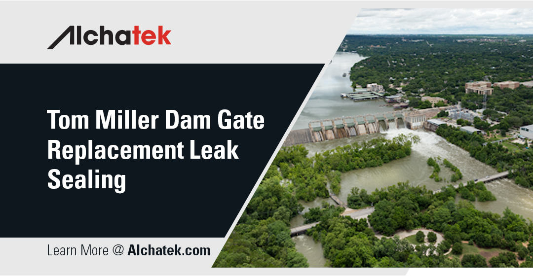 Case Study - Tom Miller Dam Gate Replacement Leak Sealing