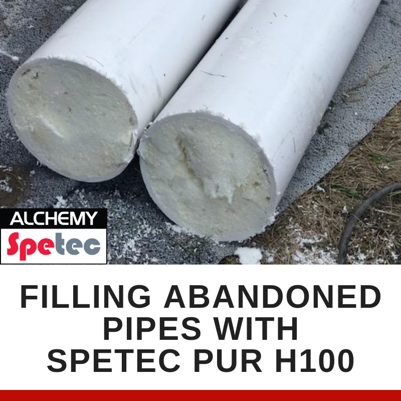 Filling Abandoned Pipes with Spetec PUR H100