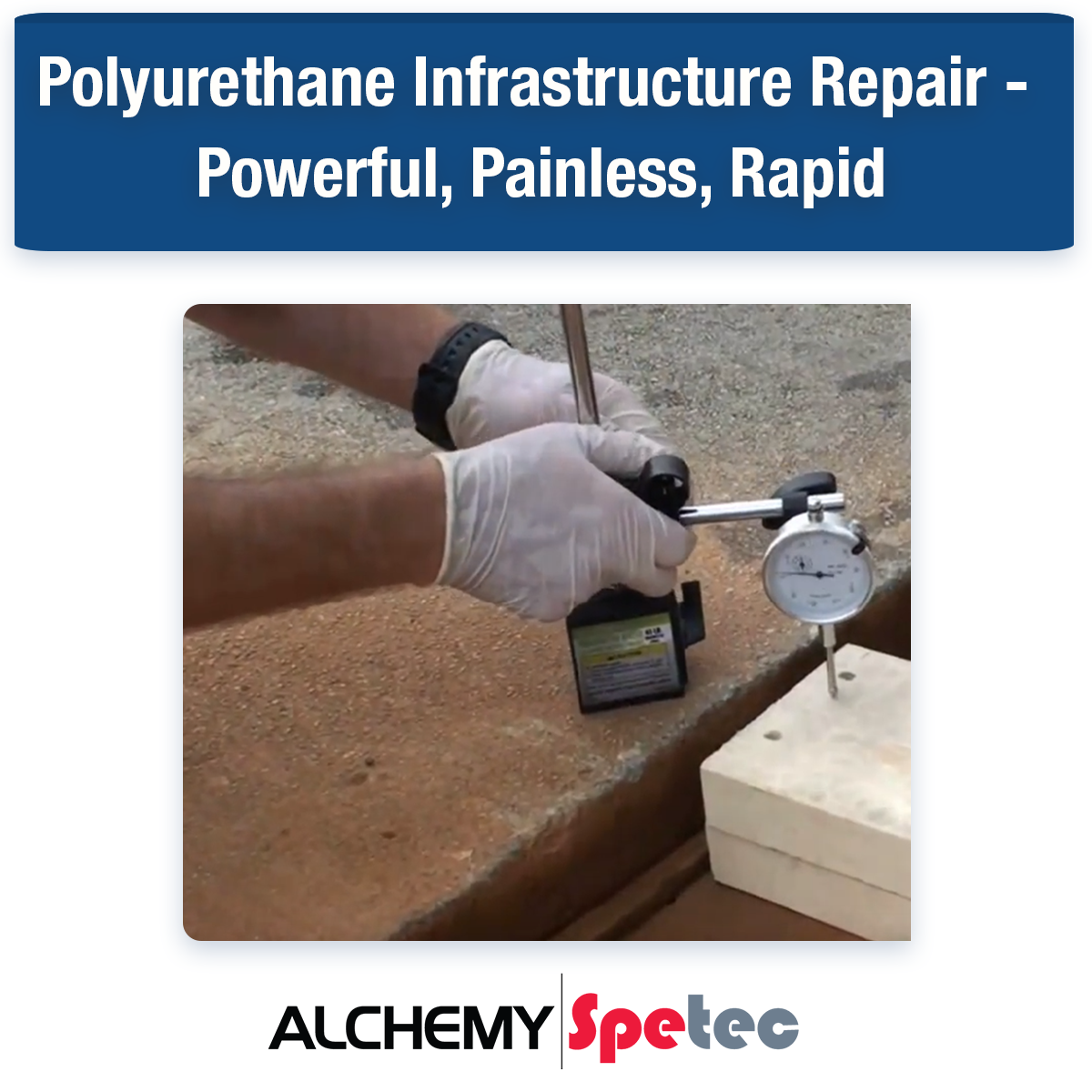 Polyurethane Infrastructure Repair - Powerful, Painless, Rapid