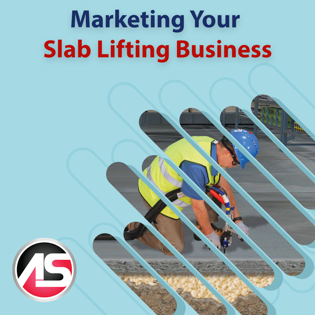 Marketing Your Slab Lifting Business