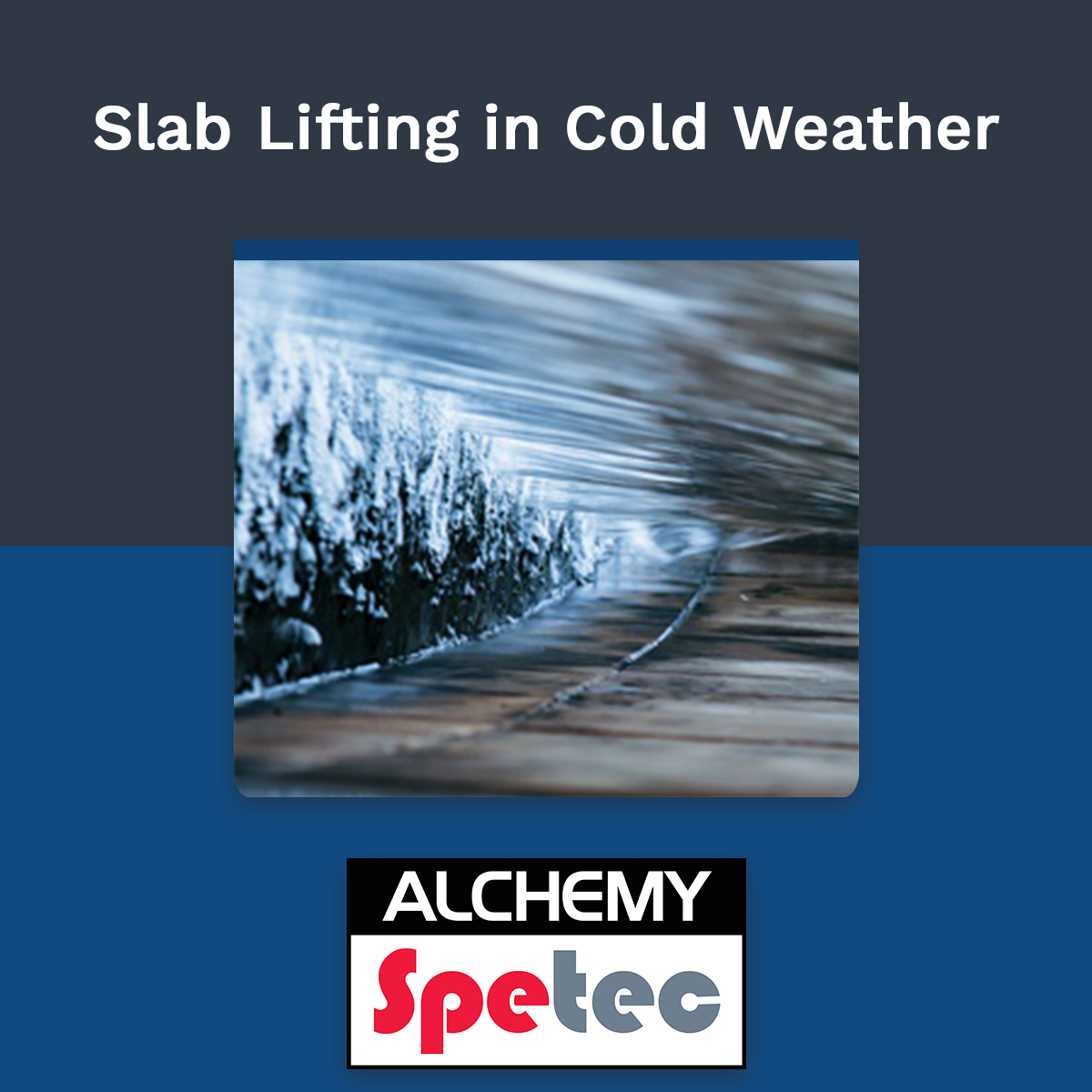 Slab Lifting in Cold Weather